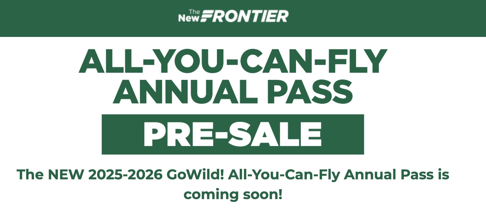 Frontier Announces Pre-Sale Of 2025-2026 GoWild!™ All-You-Can-Fly Annual Pass For $299 - The ...